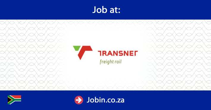 TRANSNET FREIGHT RAIL IS NOW HIRING