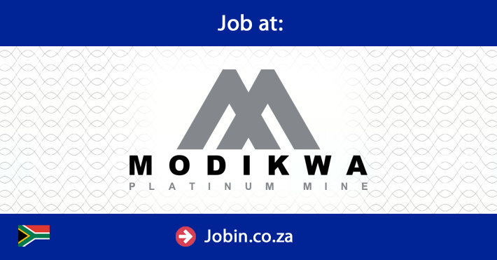 MODIKWA PLATINUM MINE NOW JOB AVAILABLE PERMANENT WORKS INFORE CALL