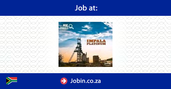IMPALA PLATINUM MINE JOBS AVAILABLE
