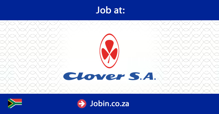 Clover SA Company Now Hiring Additional Staff Inquiries Mr Mvelase