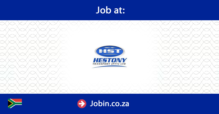 Hestony Transport is Hiring Now 078 839 7268