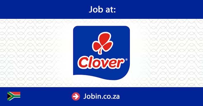 Clover(Pty)Ltd Open vacancies Drivers General Workers WhatsApp 081